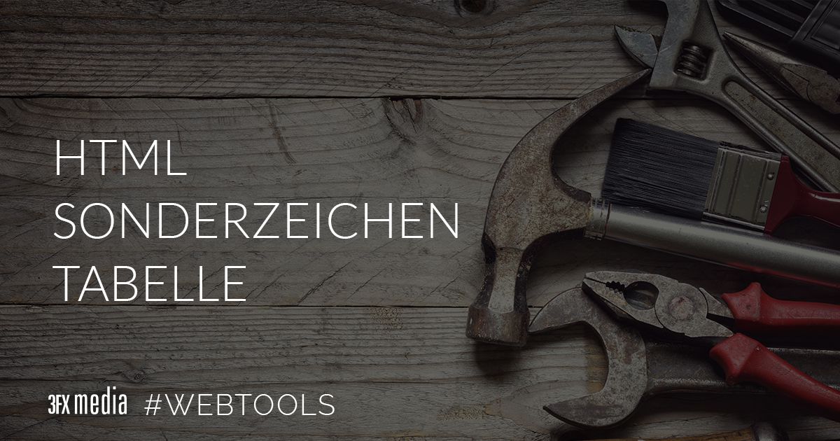 HTML Sonderzeichen Tabelle | Web Tools | 3FX media